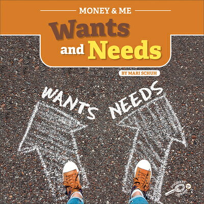 MONEY & ME WANTS & NEEDS Money and Me Mari C. Schuh DISCOVERY LIB JR2026 Paperback English ISBN：9781731606020 洋書 Books f...