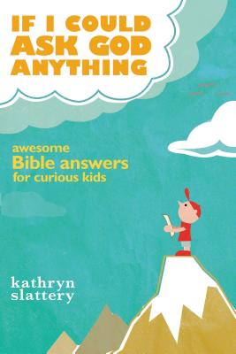 IF I COULD ASK GOD ANYTHING Kathryn Slattery THOMAS NELSON PUB2010 Paperback English ISBN：9781400316021 洋書 Books for kid...