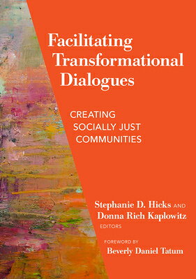 FACILITATING TRANSFORMATIONAL Stephanie D. Hicks Donna Rich Kaplowitz Beverly Daniel Tatum TEACHERS COLLEGE PR2024 Paper...