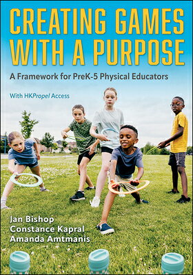CREATING GAMES W/A PURPOSE Jan Bishop Constance Kapral Amanda Amtmanis HUMAN KINETICS PUB INC2026 Paperback English ISBN...
