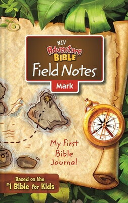 NIV ADV BIBLE FIELD NOTES MARK Adventure Bible Zondervan ZONDERVAN2021 Paperback English ISBN：9780310456032 洋書 NonーClass...