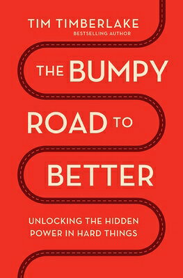BUMPY ROAD TO BETTER Tim Timberlake THOMAS NELSON PUB2025 Paperback English ISBN：9781400346035 洋書 Social Science（社会科学） R...