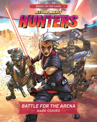 SW HUNTERS BATTLE FOR THE AREN Mark Oshiro DISNEY PR2023 Hardcover English ISBN：9781368076036 洋書 Books for kids（児童書） Juv...