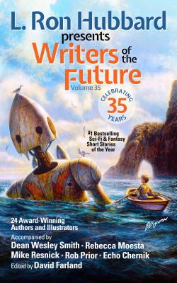 L RON HUBBARD PRESENTS WRITERS Writers of the Future L. Ron Hubbard David Farland Rebecca Moesta GALAXY PR LLC2019 Paper...
