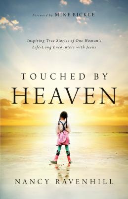 TOUCHED BY HEAVEN Nancy Ravenhill Mike Bickle CHOSEN BOOKS2015 Paperback English ISBN：9780800796044 洋書 Social Science（社会...