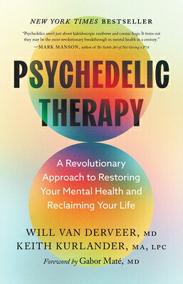 PSYCHEDELIC THERAPY Will Van Derveer Keith Kurlander Gabor Mat SHAMBHALA2026 Hardcover English ISBN：9781645476047 洋書 Bus...