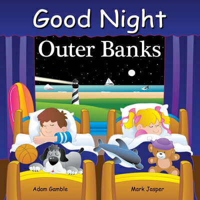 GOOD NIGHT OUTER BANKS Good Night Our World Adam Gamble Mark Jasper Joe Veno GOODNIGHT BOOKS2018 Board　Books English ISB...