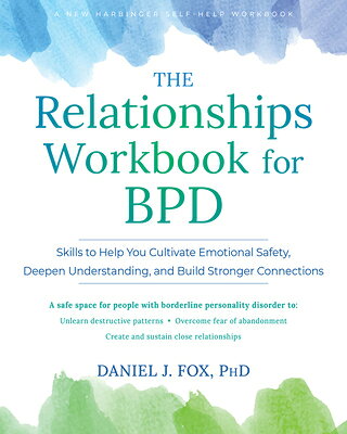 RELATIONSHIPS WORKBK FOR BPD Daniel J. Fox NEW HARBINGER PUBN2025 Paperback English ISBN：9781648486050 洋書 Business & Sel...