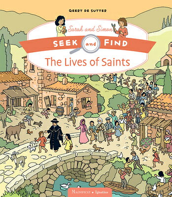 LIVES OF SAINTS Seek and Find Sara and Simon Geert de Sutter MAGNIFICAT IGNATIUS2023 Hardcover English ISBN：978162164605...