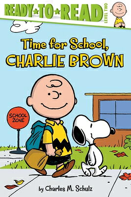 TIME FOR SCHOOL CHARLIE BROWN Peanuts Charles M. Schulz Maggie Testa Robert Pope SIMON SPOTLIGHT2015 Paperback English I...