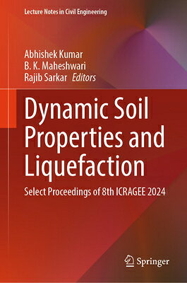 DYNAMIC SOIL PROPERTIES & LIQU Lecture Notes in Civil Engineering Abhishek Kumar B. K. Maheshwari Rajib Sarkar SPRINGER2...
