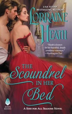 SCOUNDREL IN HER BED Sins for All Seasons Lorraine Heath AVON BOOKS2019 Mass　Market　Paperbound English ISBN：978006267605...