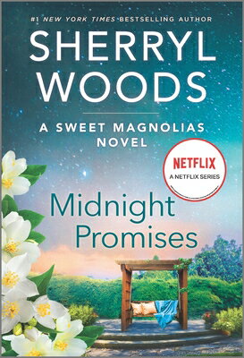 MIDNIGHT PROMISES R/E Sweet Magnolias Novel Sherryl Woods MIRA2022 Mass　Market　Paperbound Reissue English ISBN：978077838...