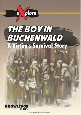 BOY IN BUCHENWALD Explore! Robert Watts KNOWLEDGE BOOKS2024 Paperback English ISBN：9781922516060 洋書 Books for kids（児童書） ...