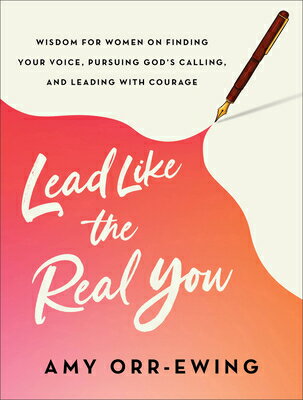 LEAD LIKE THE REAL YOU Amy OrrーEwing BRAZOS PR2024 Paperback English ISBN：9781587436062 洋書 Social Science（社会科学） Religion