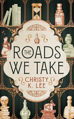 ROADS WE TAKE Christy K. Lee RISING ACTION PUB2025 Paperback English ISBN：9781998076062 洋書 Fiction & Literature（小説＆文芸） F...