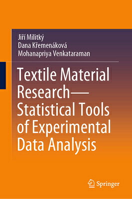 TEXTILE MATERIAL RESEARCHーーSTA Jiř Militk Dana Křemenkov Mohanapriya Venkataraman SPRINGER2024 Hardcover 2024 ...