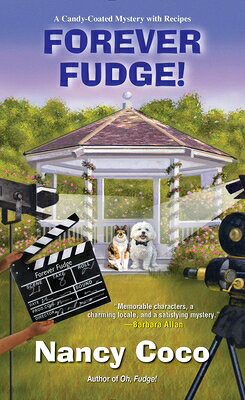 FOREVER FUDGE CandyーCoated Mystery Nancy Coco KENSINGTON PUB CORP2018 Mass　Market　Paperbound English ISBN：9781496716064 ...