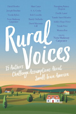RURAL VOICES Nora Shalaway Carpenter David Bowles Joseph Bruchac CANDLEWICK BOOKS2022 Paperback English ISBN：97815362260...