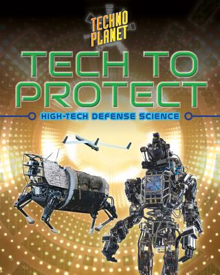 TECH TO PROTECT James Bow CRABTREE PUB2017 Library　Binding English ISBN：9780778736066 洋書 Books for kids（児童書） Juvenile No...
