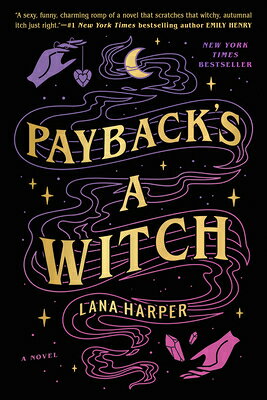PAYBACKS A WITCH The Witches of Thistle Grove Lana Harper BERKLEY BOOKS2021 Paperback English ISBN：9780593336069 洋書 Fict...