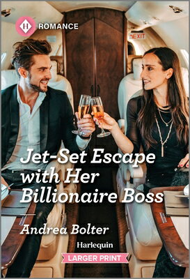 JETーSET ESCAPE W/HER BILLIONAI Andrea Bolter HARLEQUIN SALES CORP2024 Mass　Market　Paperbound Original English ISBN：97813...