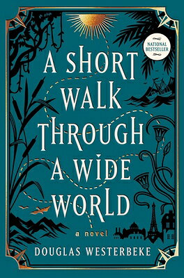 SHORT WALK THROUGH A WIDE WORL Douglas Westerbeke GALLERY BOOKS2024 Hardcover English ISBN：9781668026069 洋書 Fiction & Li...