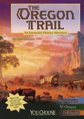OREGON TRAIL You Choose: History Matt Doeden CAPSTONE PR2013 Paperback English ISBN：9781476536071 洋書 Books for kids（児童書）...