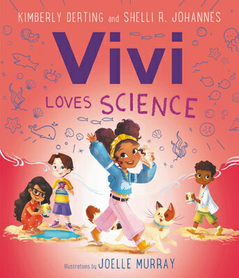 VIVI LOVES SCIENCE Loves Science Kimberly Derting Shelli R. Johannes Joelle Murray GREENWILLOW2023 Paperback English ISB...