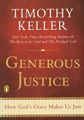GENEROUS JUSTICE Timothy Keller RIVERHEAD2012 Paperback English ISBN：9781594486074 洋書 Social Science（社会科学） Religion