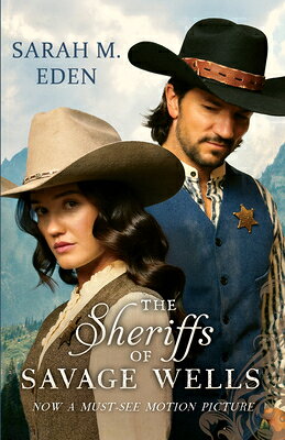 SHERIFFS OF SAVAGE WELLS M/TV Proper Romance Western Sarah M. Eden SHADOW MOUNTAIN PUB2026 Paperback First Edition, Engl...