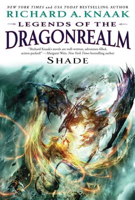 LEGENDS OF THE DRAGO SHADE Legends of the Dragonrealm Richard A. Knaak GALLERY BOOKS2012 Paperback English ISBN：97814516...