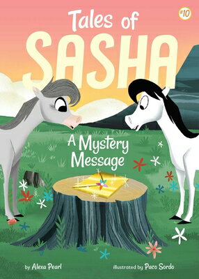 TALES OF SASHA 10 A MYST MESSA Tales of Sasha Alexa Pearl Paco Sordo LITTLE BEE BOOKS2018 Paperback English ISBN：9781499...