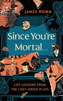SINCE YOURE MORTAL James Romm W W NORTON & CO2026 Hardcover English ISBN：9781324086086 洋書 Social Science（社会科学） Philosophy