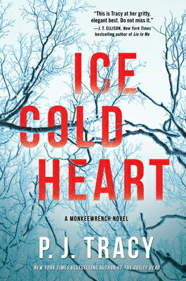ICE COLD HEART Monkeewrench Novel P. J. Tracy CROOKED LANE BOOKS2020 Mass　Market　Paperbound English ISBN：9781643856087 洋...