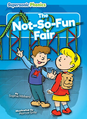 NOTーSOーFUN FAIR Level 4 ー Blue Set Sophie Hibberd Marcus Gray SUPERSONIC PHONICS2023 Library　Binding English ISBN：979888...