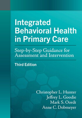 INTEGRATED BEHAVIORAL HEALTH I Christopher L. Hunter Jeffrey L. Goodie Mark S. Oordt AMER PSYCHOLOGICAL ASSN2024 Paperba...