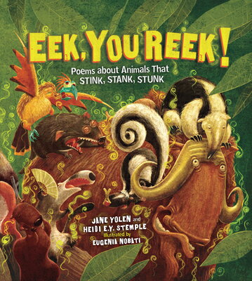 EEK YOU REEK Heidi E. y. Stemple Jane Yolen Eugenia Nobati MILLBROOK PR2026 Paperback English ISBN：9798348056094 洋書 Book...