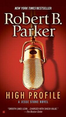 HIGH PROFILE Jesse Stone Novel Robert B. Parker PUTNAM2008 Mass　Market　Paperbound English ISBN：9780425206096 洋書 Fiction ...