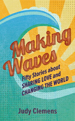 MAKING WAVES Judy Clemens David Leonard HERALD PR2020 Paperback English ISBN：9781513806099 洋書 Books for kids（児童書） Juveni...
