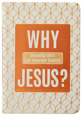 WHY JESUS Ray Comfort BROADSTREET PUB2023 Imitation　Leather English ISBN：9781424566105 洋書 Social Science（社会科学） Religion