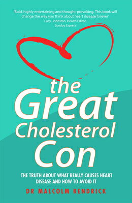 GRT CHOLESTEROL CON Malcolm Kendrick BLAKE2008 Paperback English ISBN：9781844546107 洋書 Family life & Comics（生活＆コミック） Hea...