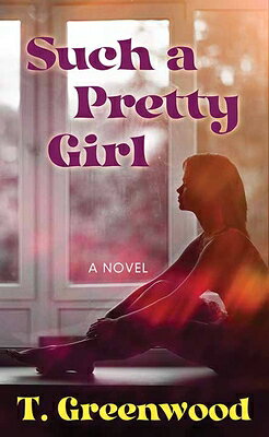 SUCH A PRETTY GIRL ーLP Platinum Spotlight T. Greenwood CTR POINT PUB (ME)2023 Library　Binding English ISBN：9781638086109...