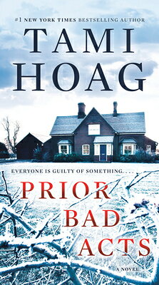 PRIOR BAD ACTS Sam Kovac and Nikki Liska Tami Hoag BANTAM TRADE2017 Mass　Market　Paperbound English ISBN：9781101966112 洋書...