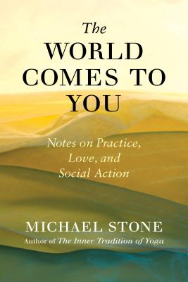WORLD COMES TO YOU Michael Stone SHAMBHALA2019 Paperback English ISBN：9781611806113 洋書 Social Science（社会科学） Religion