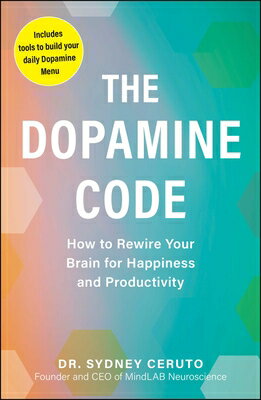 DOPAMINE CODE Dopamine Code Sydney Ceruto ADAMS MEDIA2026 Paperback English ISBN：9781507226117 洋書 Business & SelfーCultur...