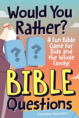 WOULD YOU RATHER BIBLE QUES Clareese Saunders ZEITGEIST2025 Paperback English ISBN：9780593886120 洋書 Books for kids（児童書） ...