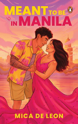 MEANT TO BE IN MANILA Mica de Leon PENGUIN BOOKS2026 Paperback English ISBN：9789815266122 洋書 Fiction & Literature（小説＆文芸）...