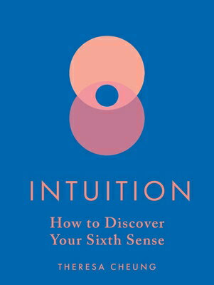 INTUITION Theresa Cheung GODSFIELD2025 Hardcover English ISBN：9781841816128 洋書 Social Science（社会科学） Body, Mind & Spirit