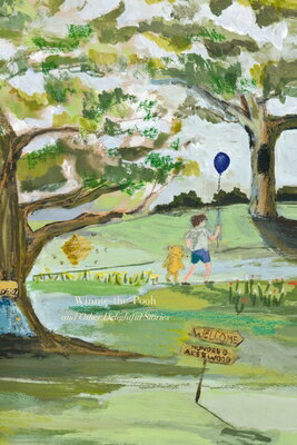 WINNIEーTHEーPOOH & OTHER DELIGH Harper Muse Classics: Painted Editions A. A. Milne Ernest Howard Shepard Laci Fowler THOM...